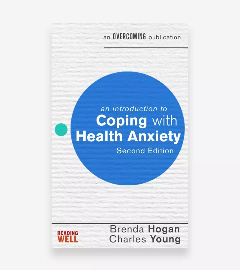 An Introduction To Coping With Health Anxiety | Overcoming